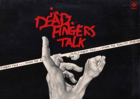 Dead Fingers Talk | Vintagerock's Weblog.